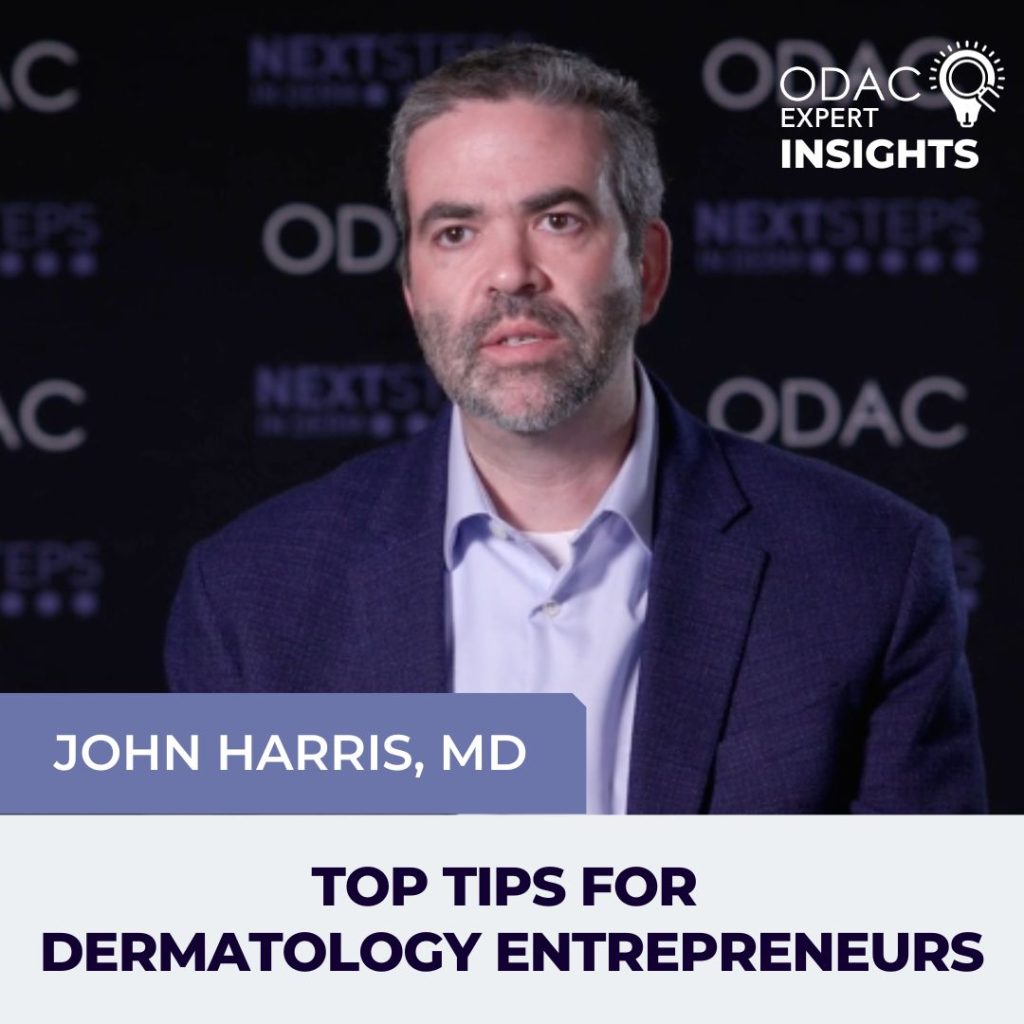 Top Tips for Dermatology Entrepreneurs - Next Steps in Dermatology